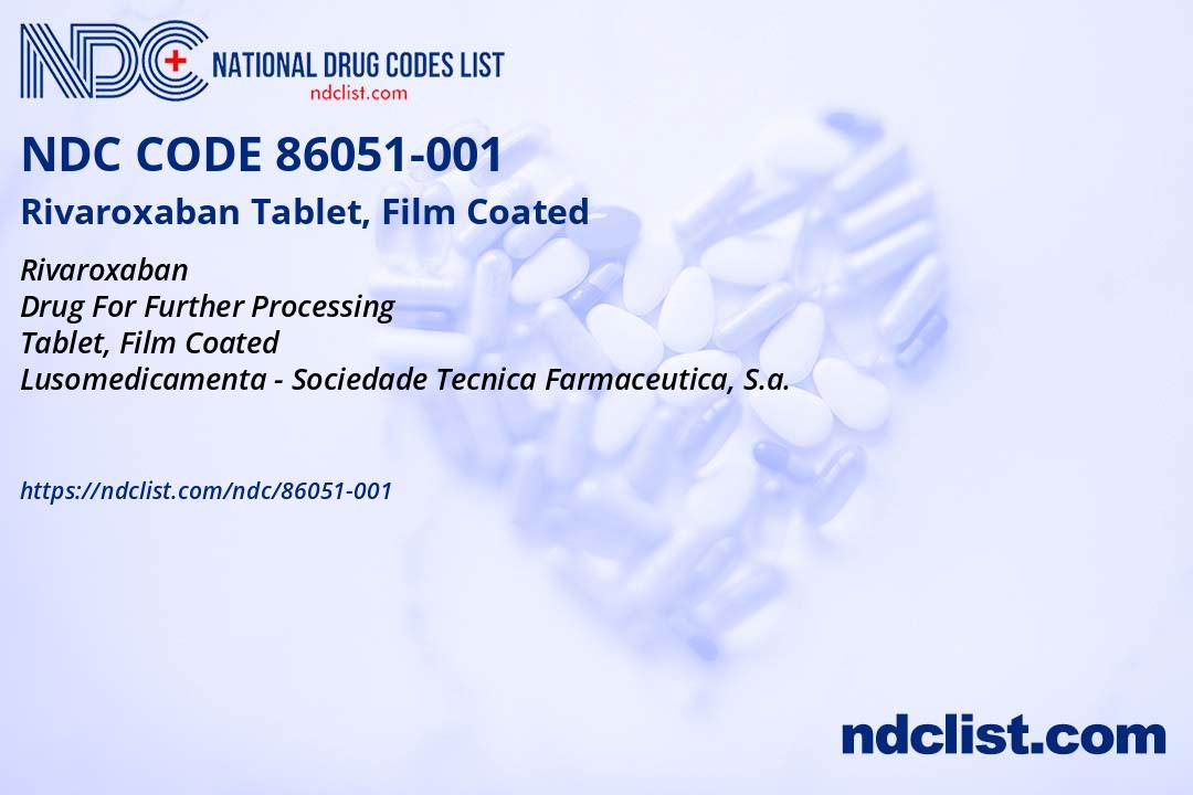 NDC 86051-001 Rivaroxaban Tablet, Film Coated