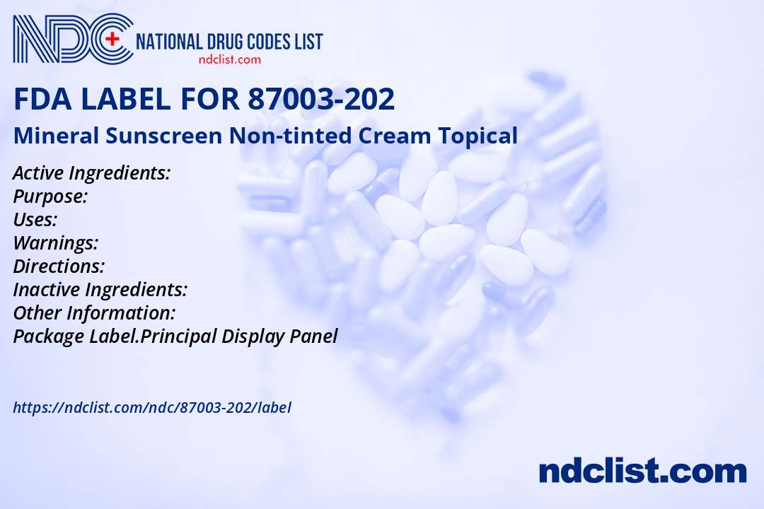 FDA Label for Mineral Sunscreen Non-tinted Cream Topical - Indications ...