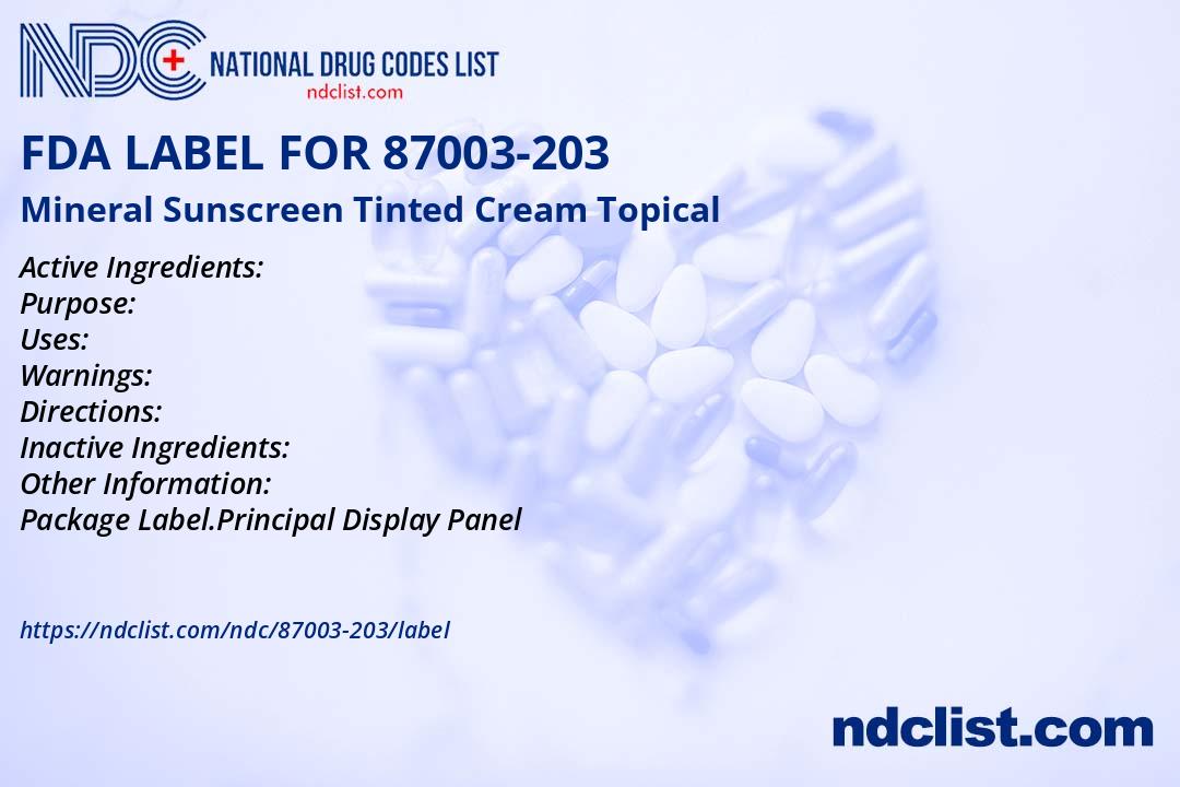 FDA Label for Mineral Sunscreen Tinted Cream Topical - Indications ...