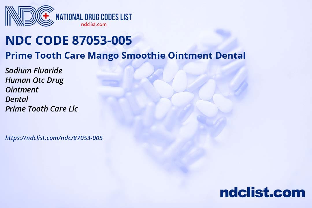 NDC 87053-005 Prime Tooth Care Mango Smoothie Ointment Dental