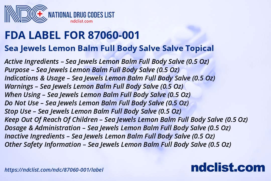 FDA Label for Sea Jewels Lemon Balm Full Body Salve Salve Topical ...