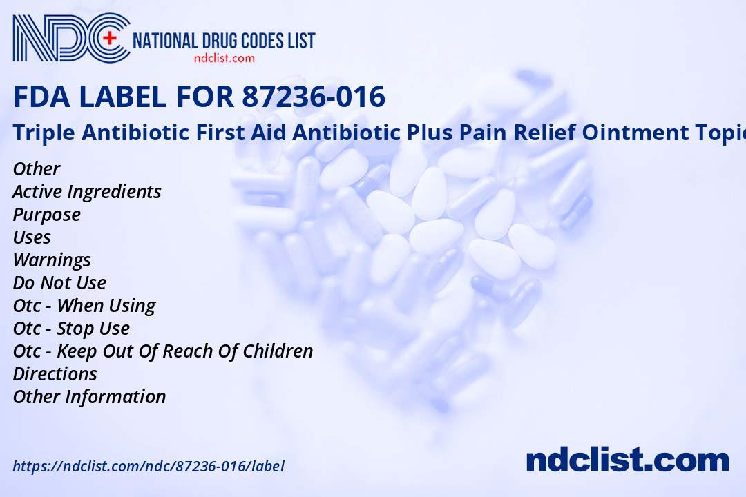 Triple Antibiotic Ointment- FDA Label NDC87236-016