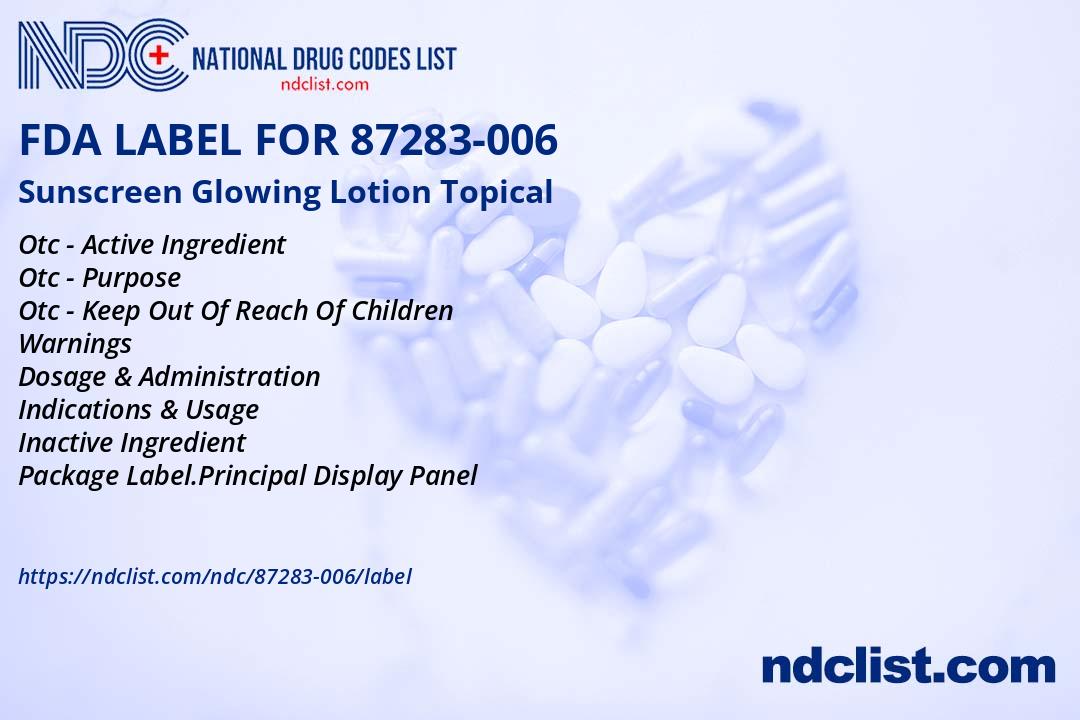 Sunscreen Glowing Lotion- FDA Label NDC87283-006