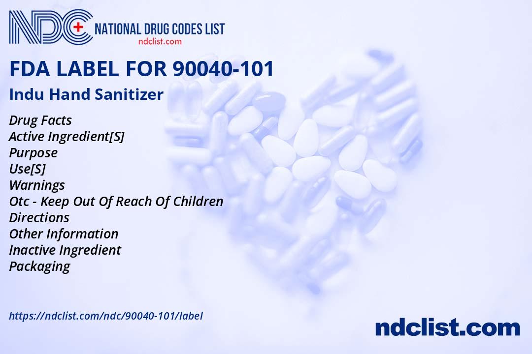 Indu Hand Sanitizer FDA Label - NDC 90040-101