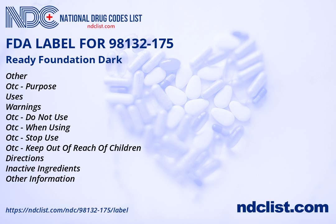 FDA Label for Ready Foundation Dark - Indications, Usage & Precautions