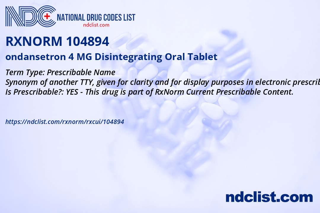 RxNorm 104894 ondansetron 4 MG Disintegrating Oral Tablet