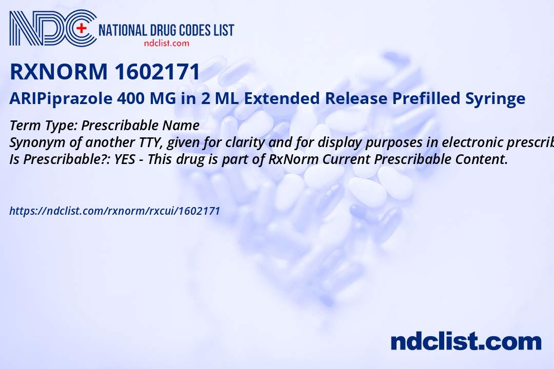 RxNorm 1602171 ARIPiprazole 400 MG in 2 ML Extended Release Prefilled ...